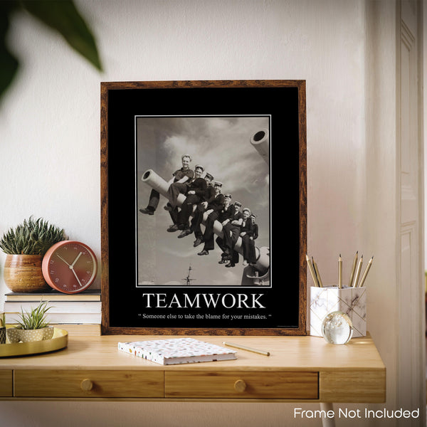 Teamwork - Demotivational Poster – Inspirational Wall Art